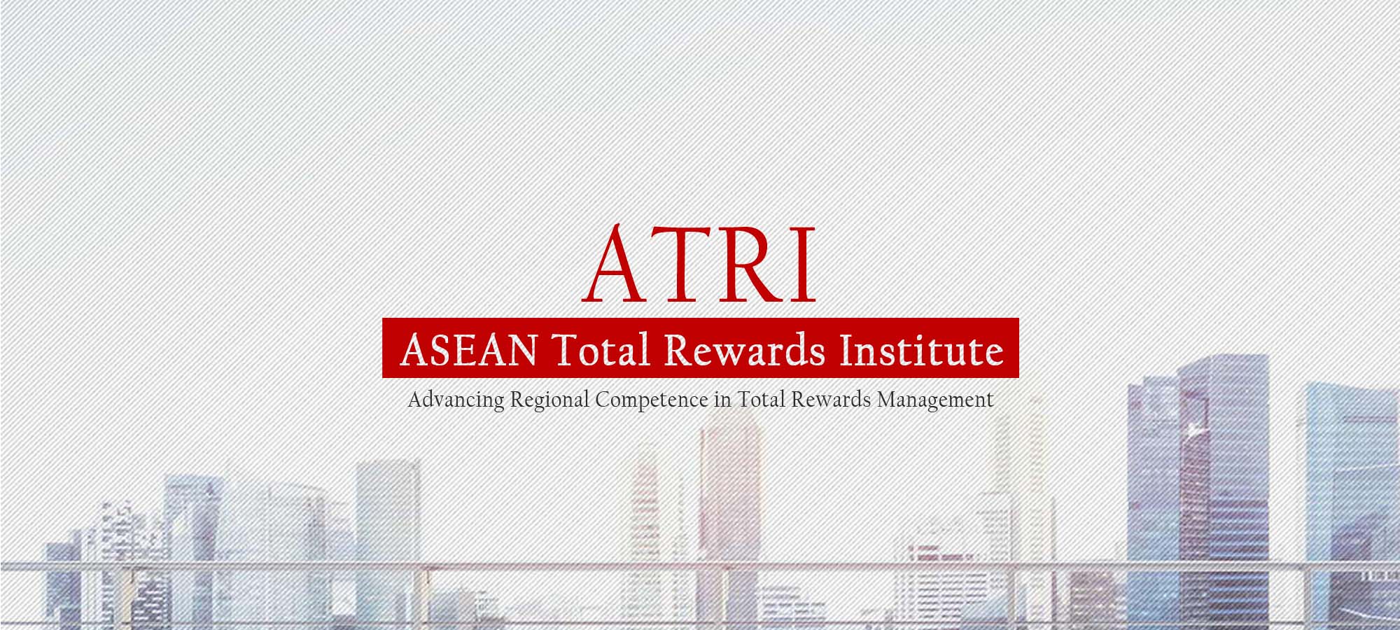ATRI BG – ASEAN Total Rewards Institute™